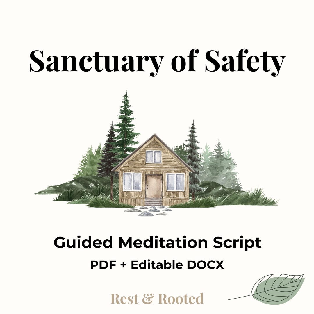 Sanctuary of Safety — Guided Meditation Script (473 Words) | Nervous ...