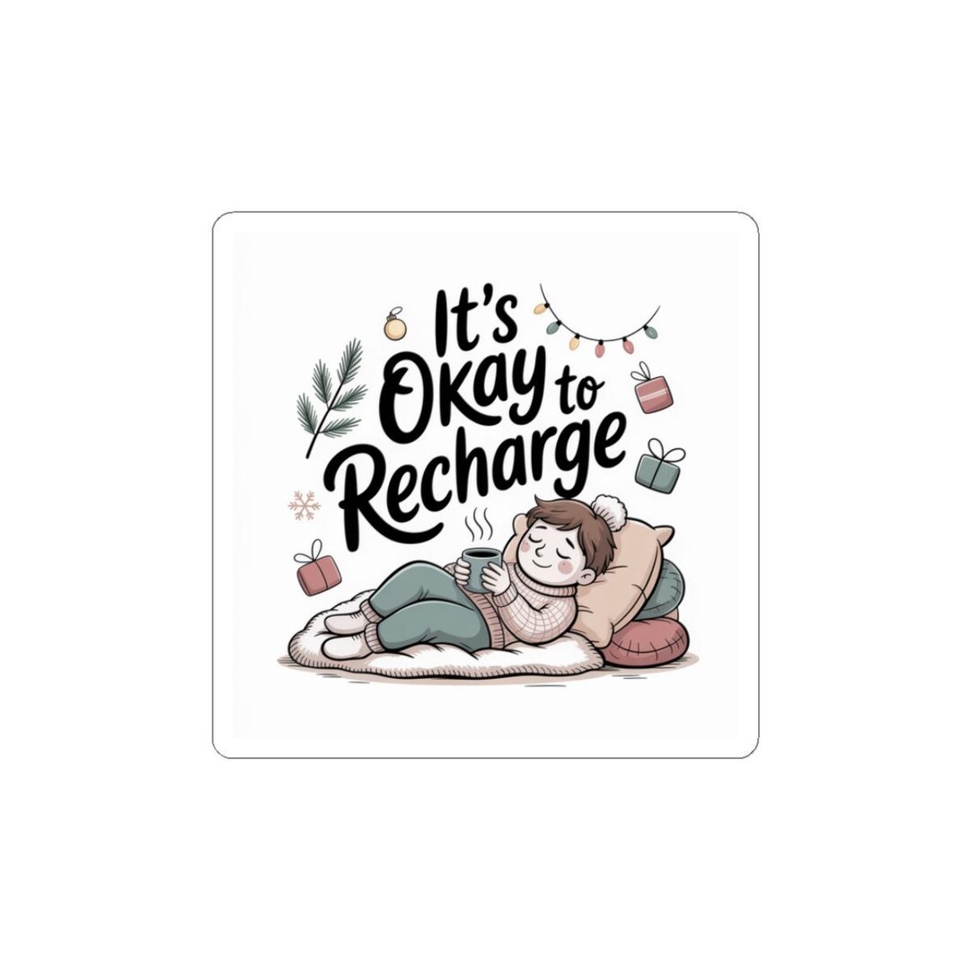 It's Okay to Recharge Sticker | Kiss-cut Sticker - Etsy