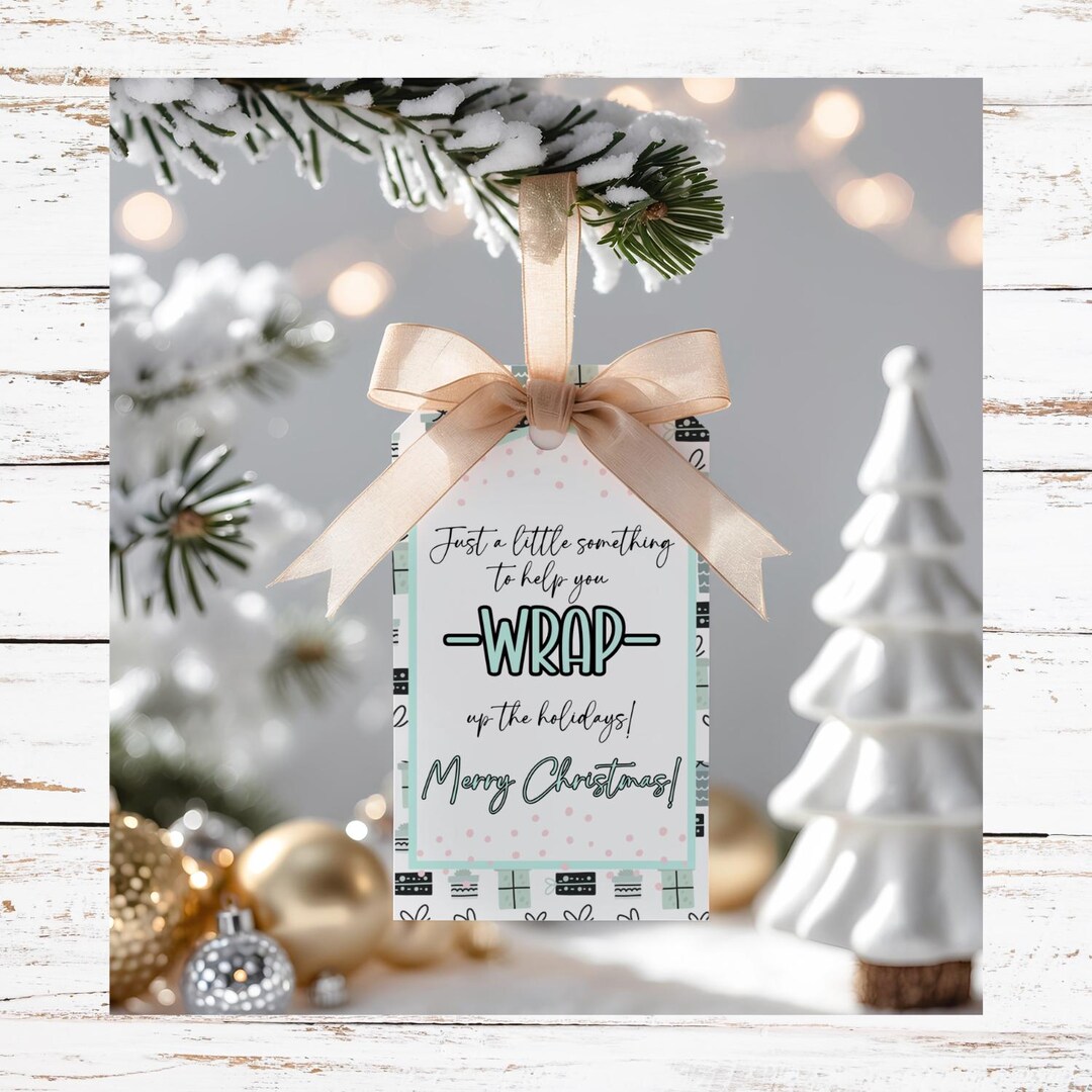 Editable Christmas Gift Tags | Wrap up the Holidays Printable Tag ...
