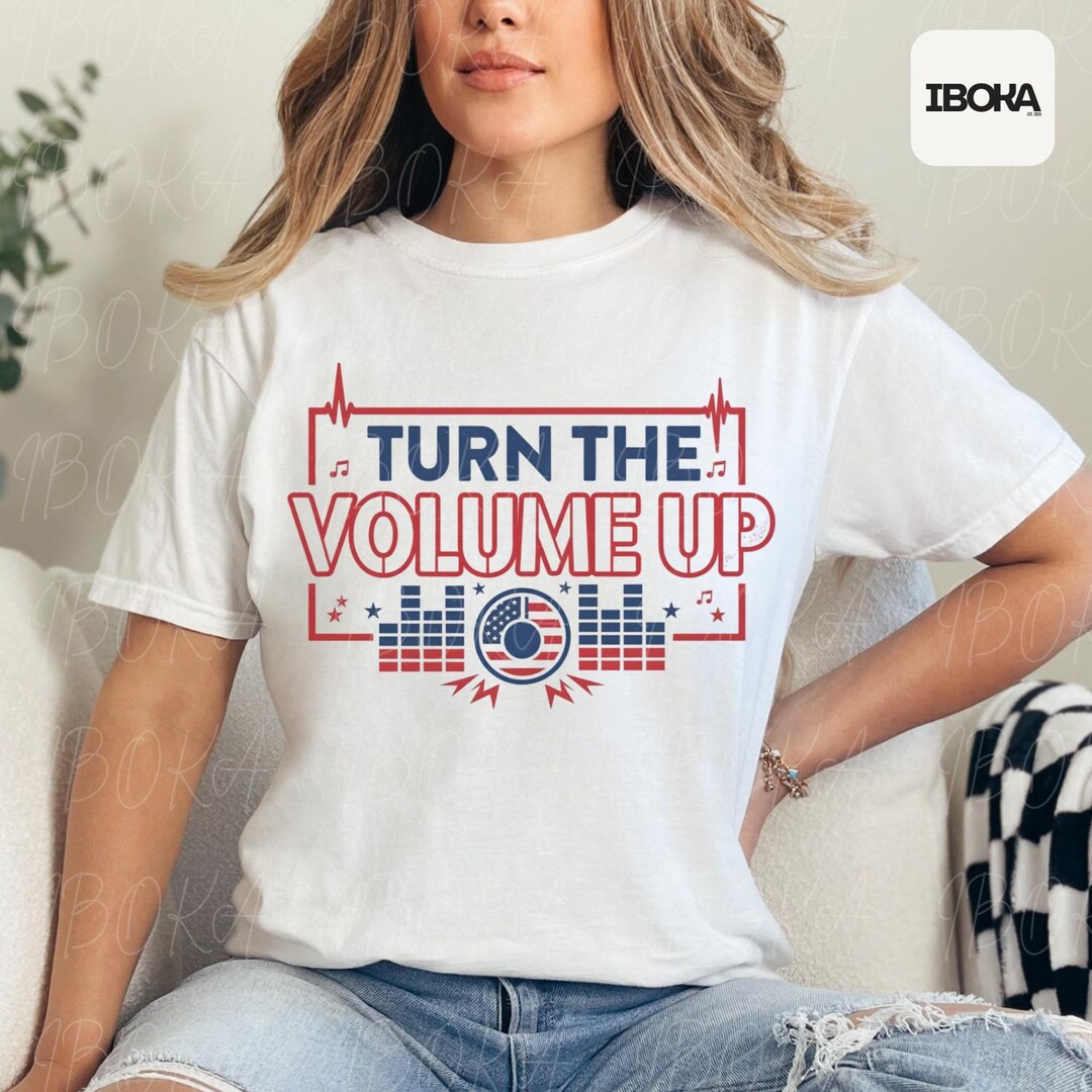 Turn the Volume up Shirt Design, Political Meme PNG (digital Download ...