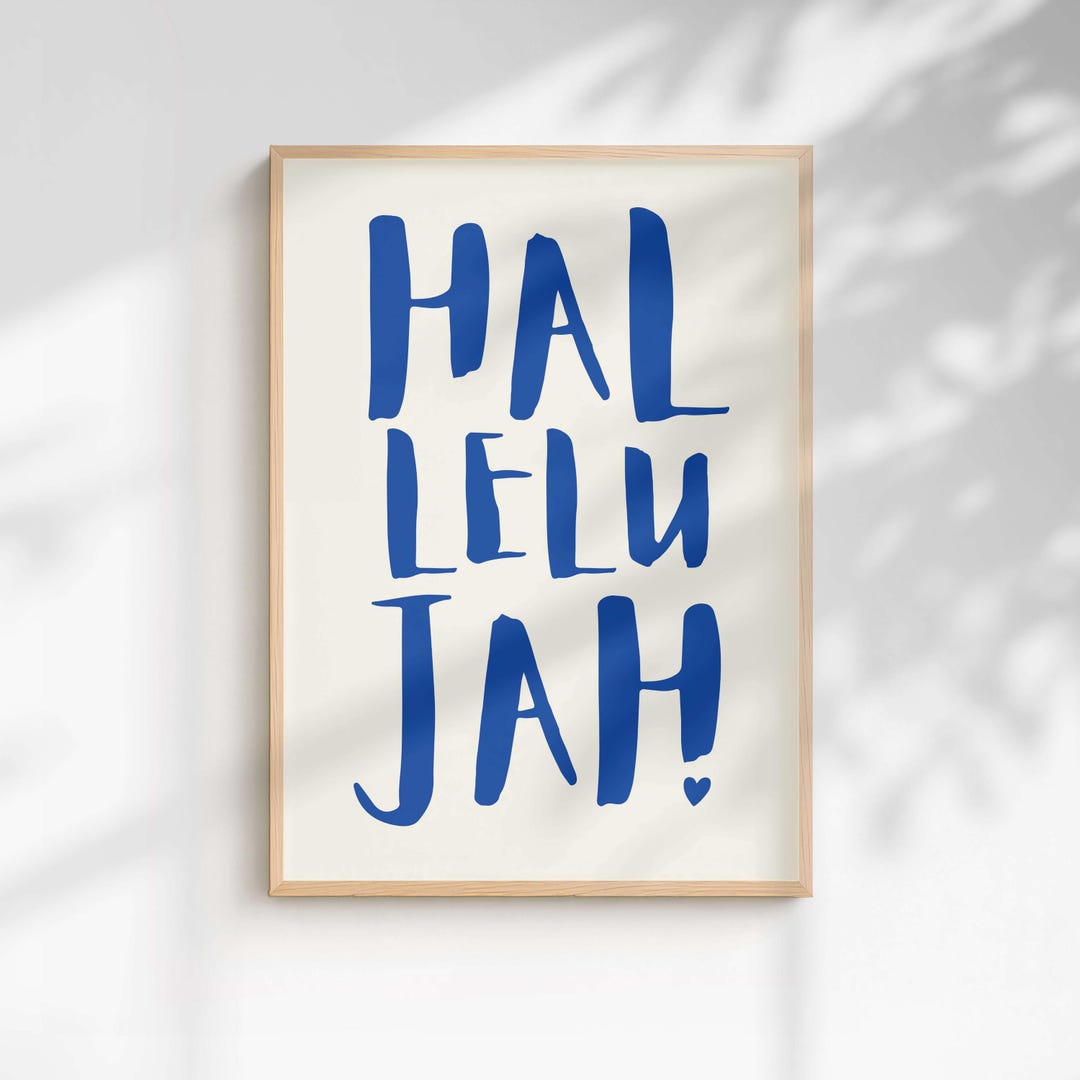 Hallelujah Print, Christian Wall Art, Scripture Inspired Decor, Modern ...