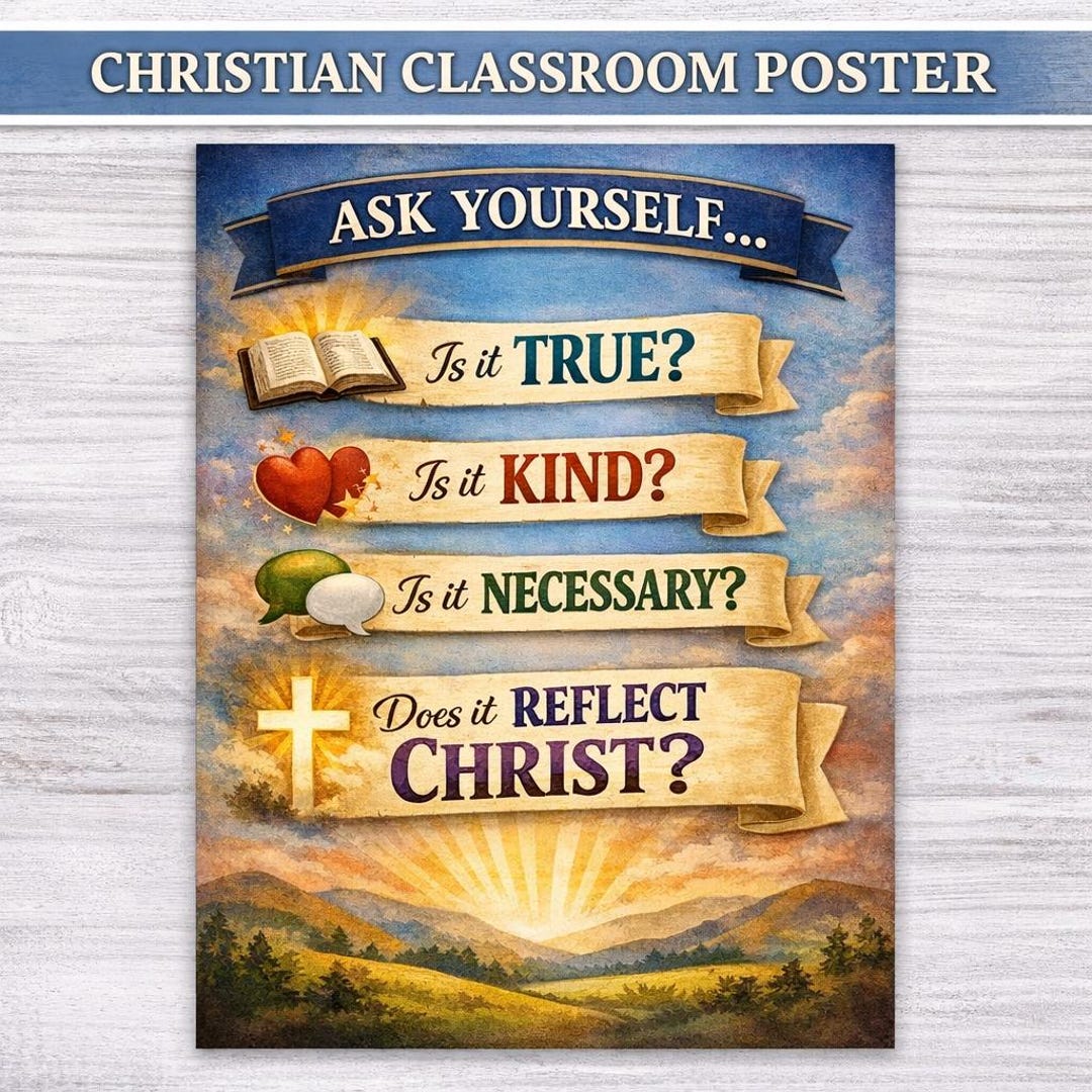 Christian Classroom Poster | is It True Kind Necessary Reflect Christ ...