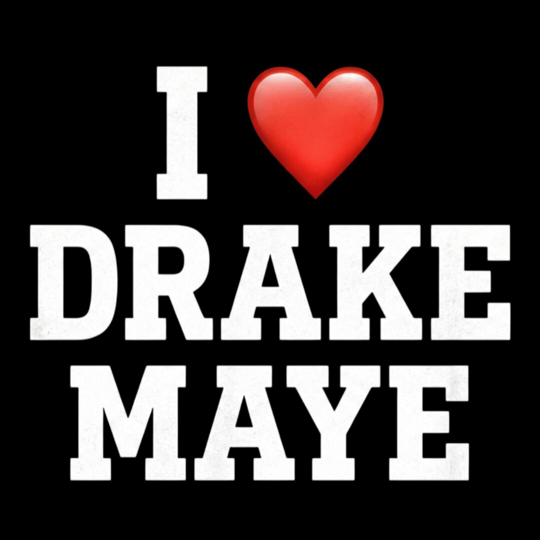 I Love Drake Maye PNG Digital Download | Football QB Fan Sublimation ...