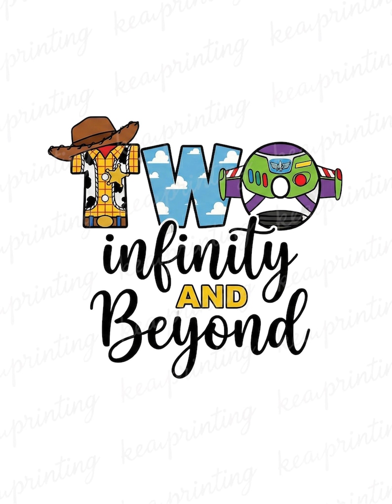 Two Infinity and Beyond Birthday PNG, Toy Story Birthday Boy Png ...