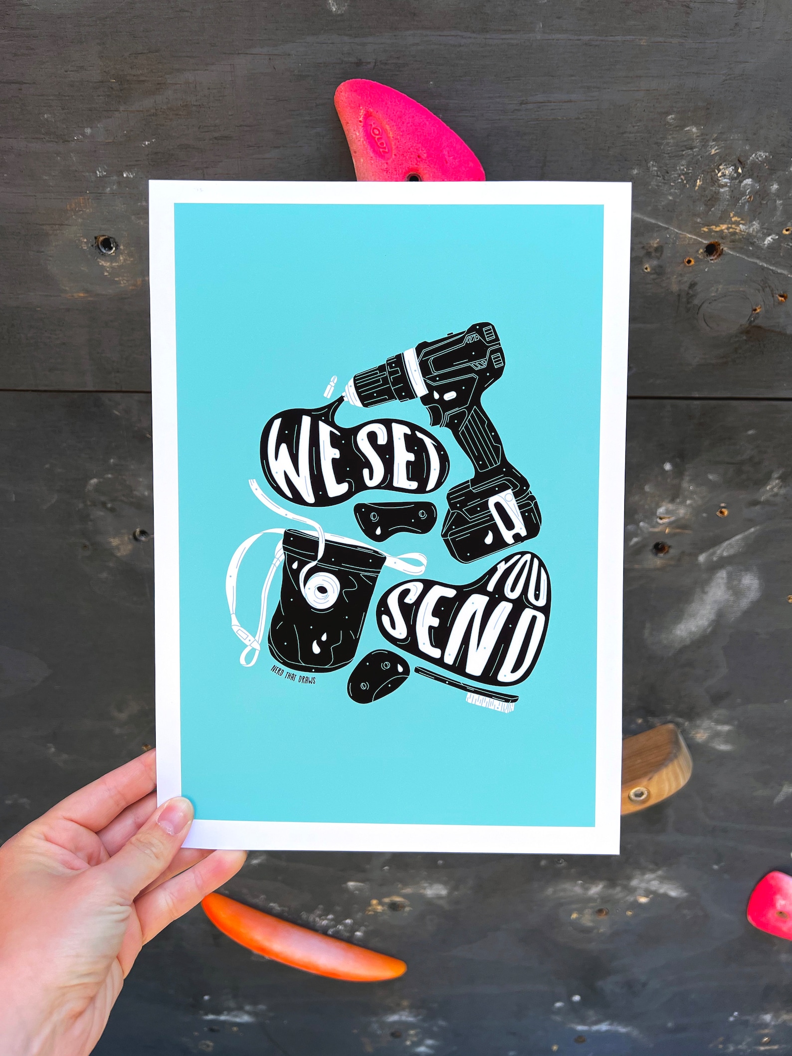 We Set, You Send Art Print - Route Setting, Climbing Holds, Climbing ...