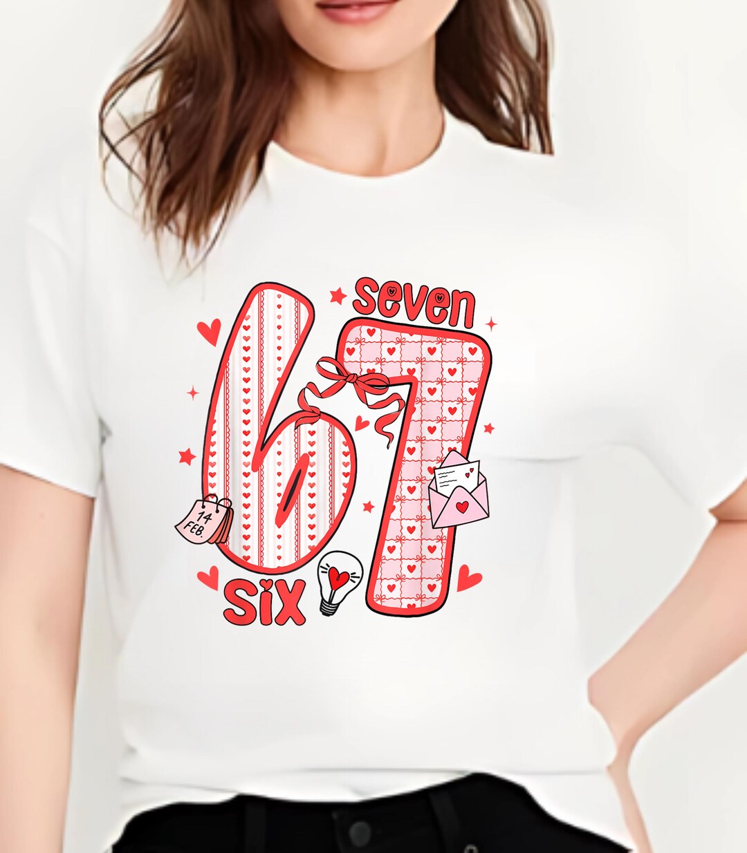67 Birthday Shirt Six Seven Valentine Tee, Cute Coquette 6 7 Heart ...