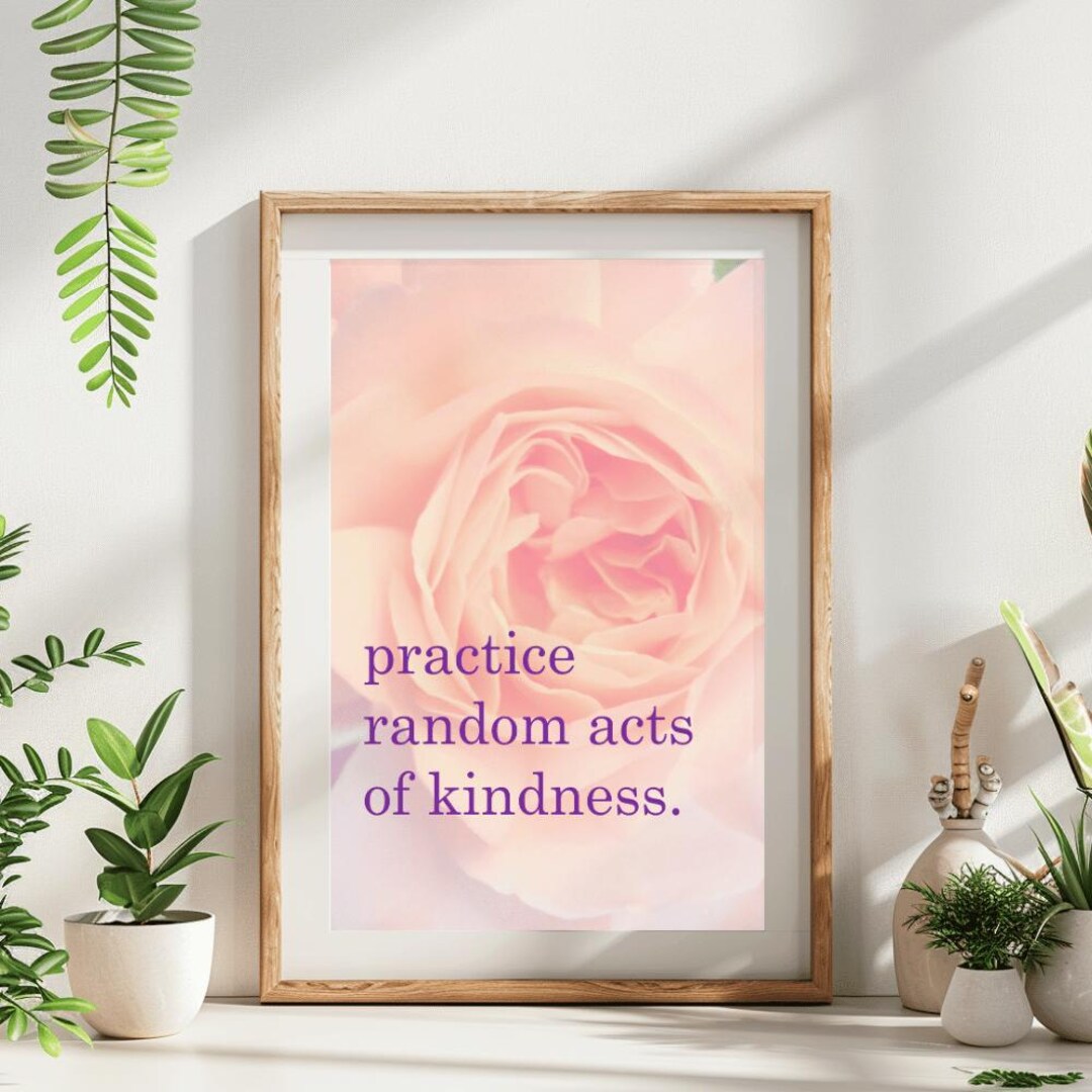 Practice Random Acts of Kindness. Wall Posters, Room Decorations, or ...