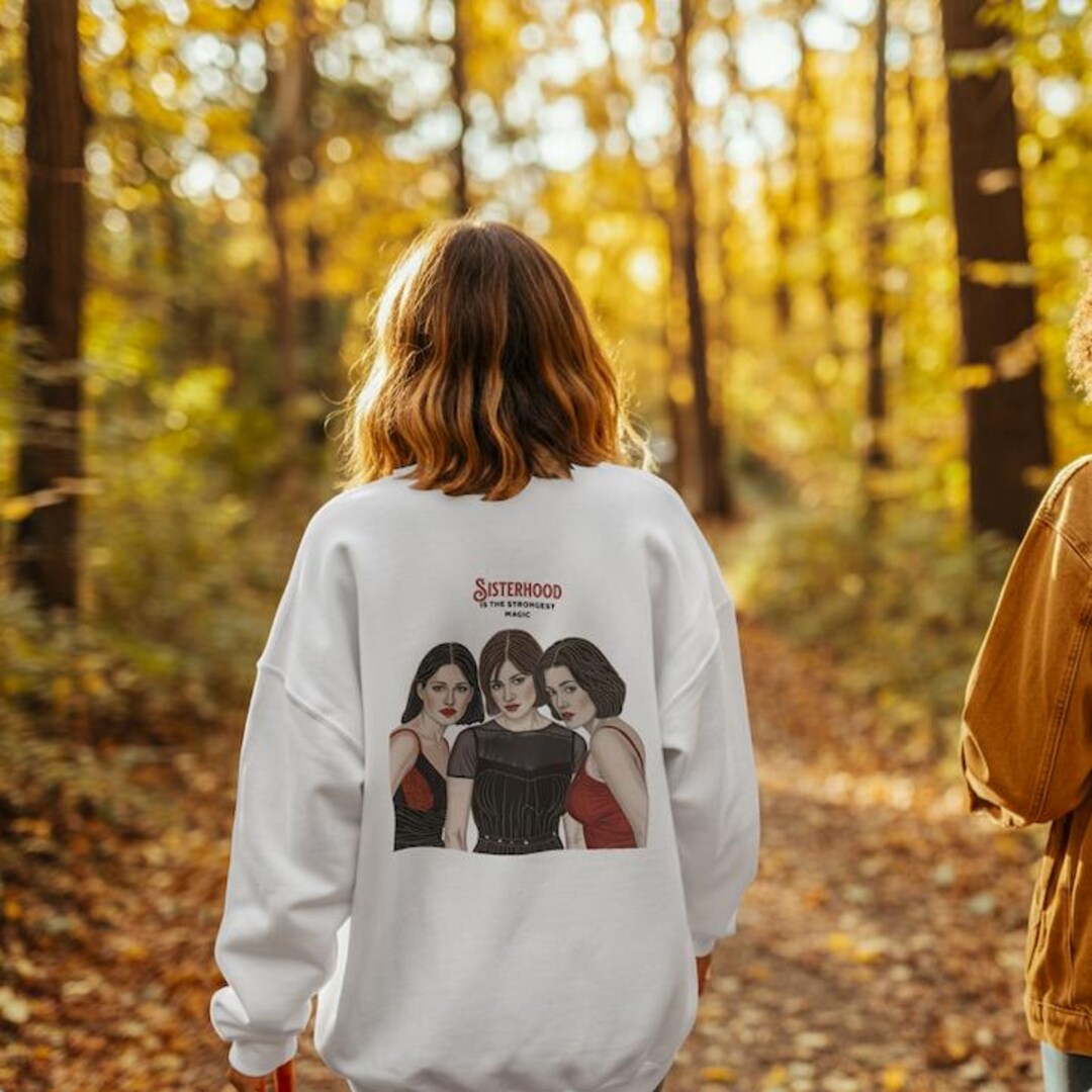 Sisterhood is the Strongest Magic Sweatshirt | Women Trio Illustration ...