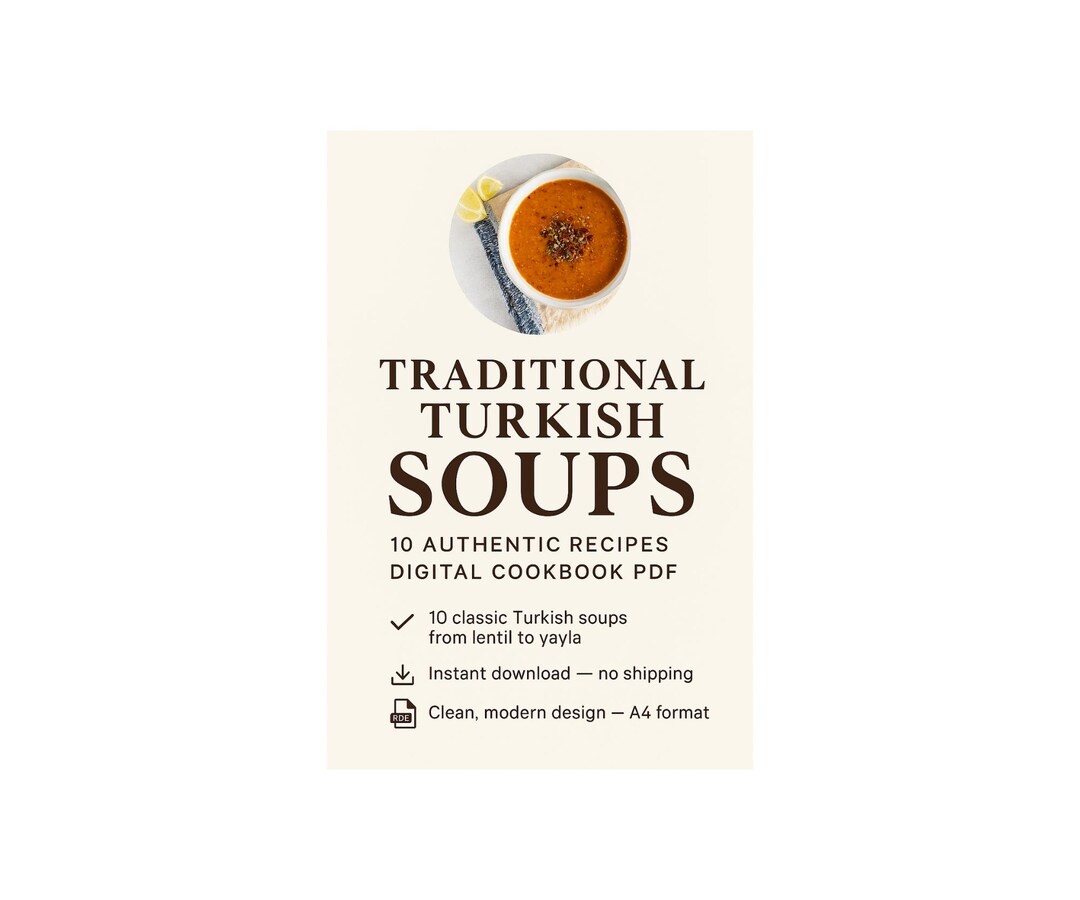 Traditional Turkish Soups – 10 Authentic Recipes | Digital Cookbook PDF ...
