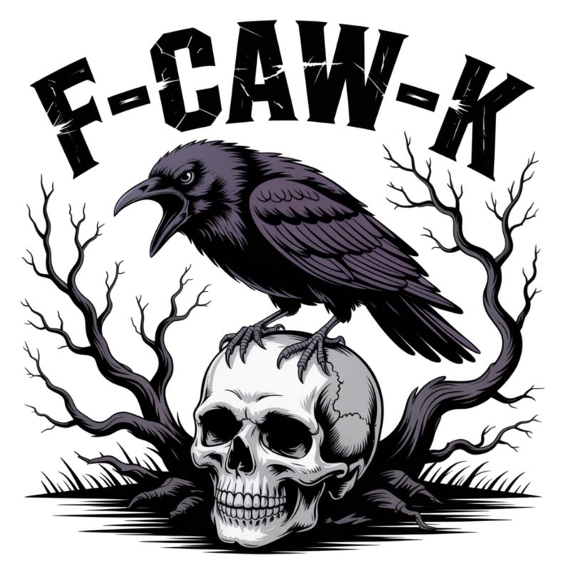 Funny Gothic Raven & Skull Art: F-CAW-F Design (digital Design) - Etsy