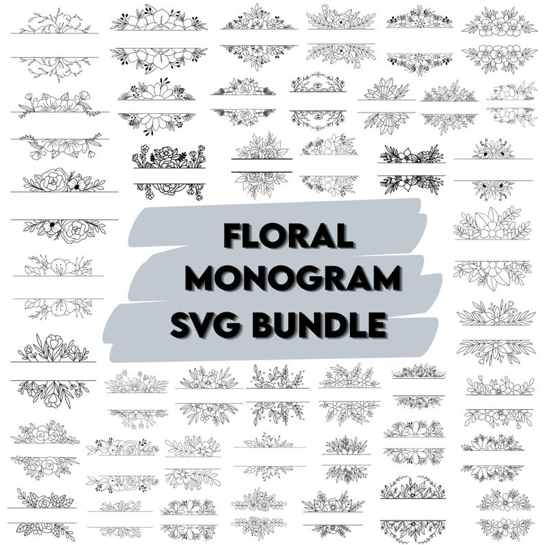 Floral Monogram Svg Bundle: Split Monogram, Cricut Cut Files ...