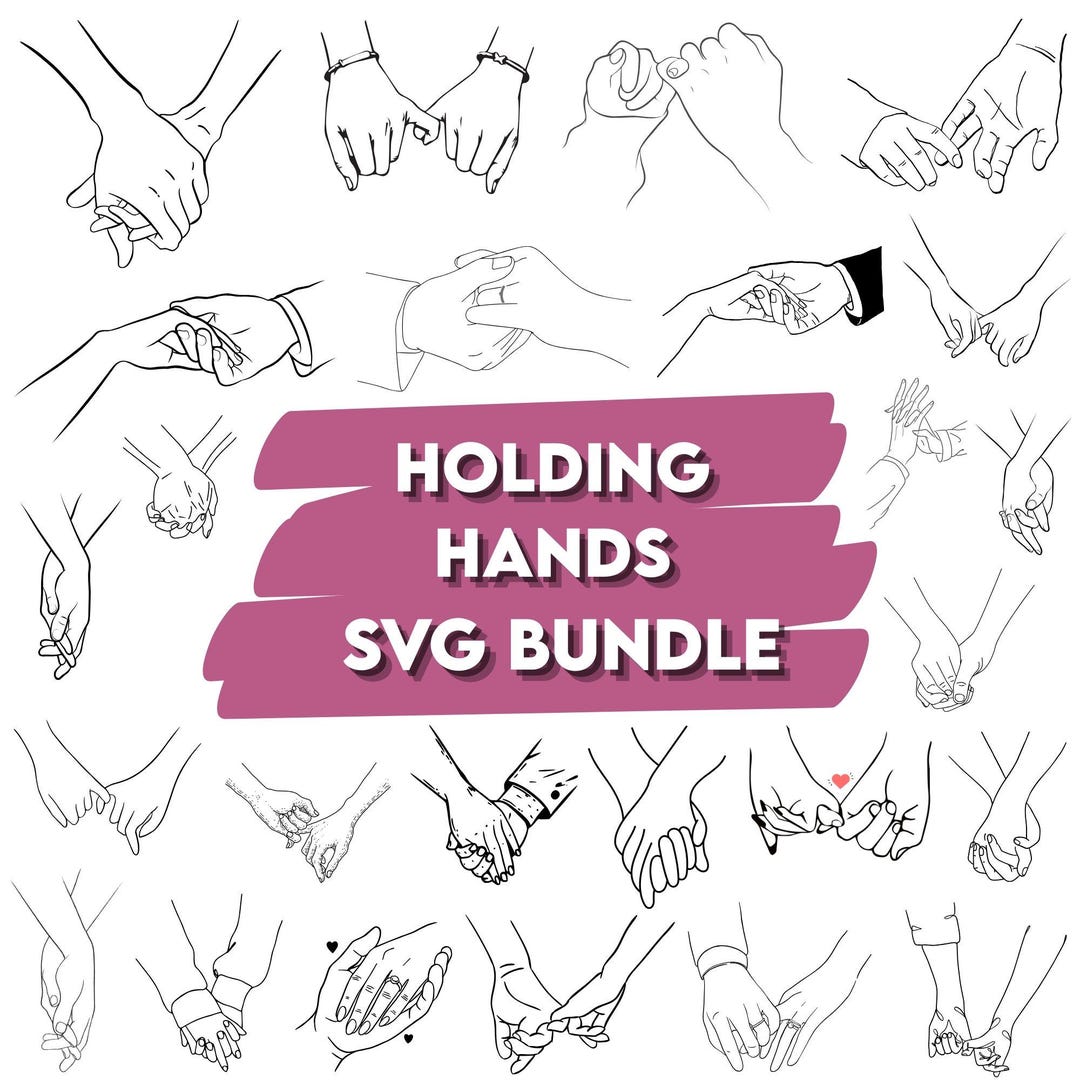 Holding Hands SVG Bundle: Couple Hands Cut Files (digital Download) - Etsy