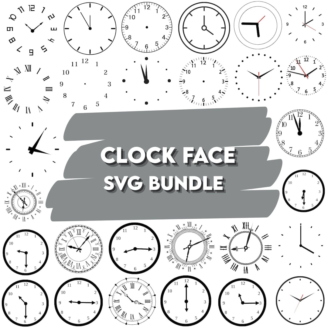 Clock Face SVG Bundle: Modern & Old Designs (digital Download) - Etsy