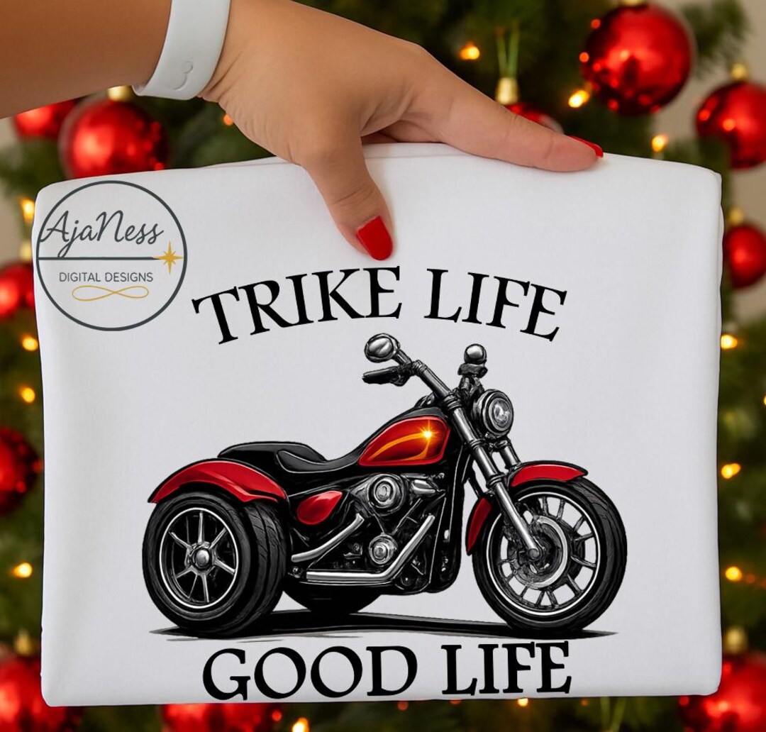 Trike Life Good Life PNG –motorcycle Trike Graphic –biker Gift Design ...