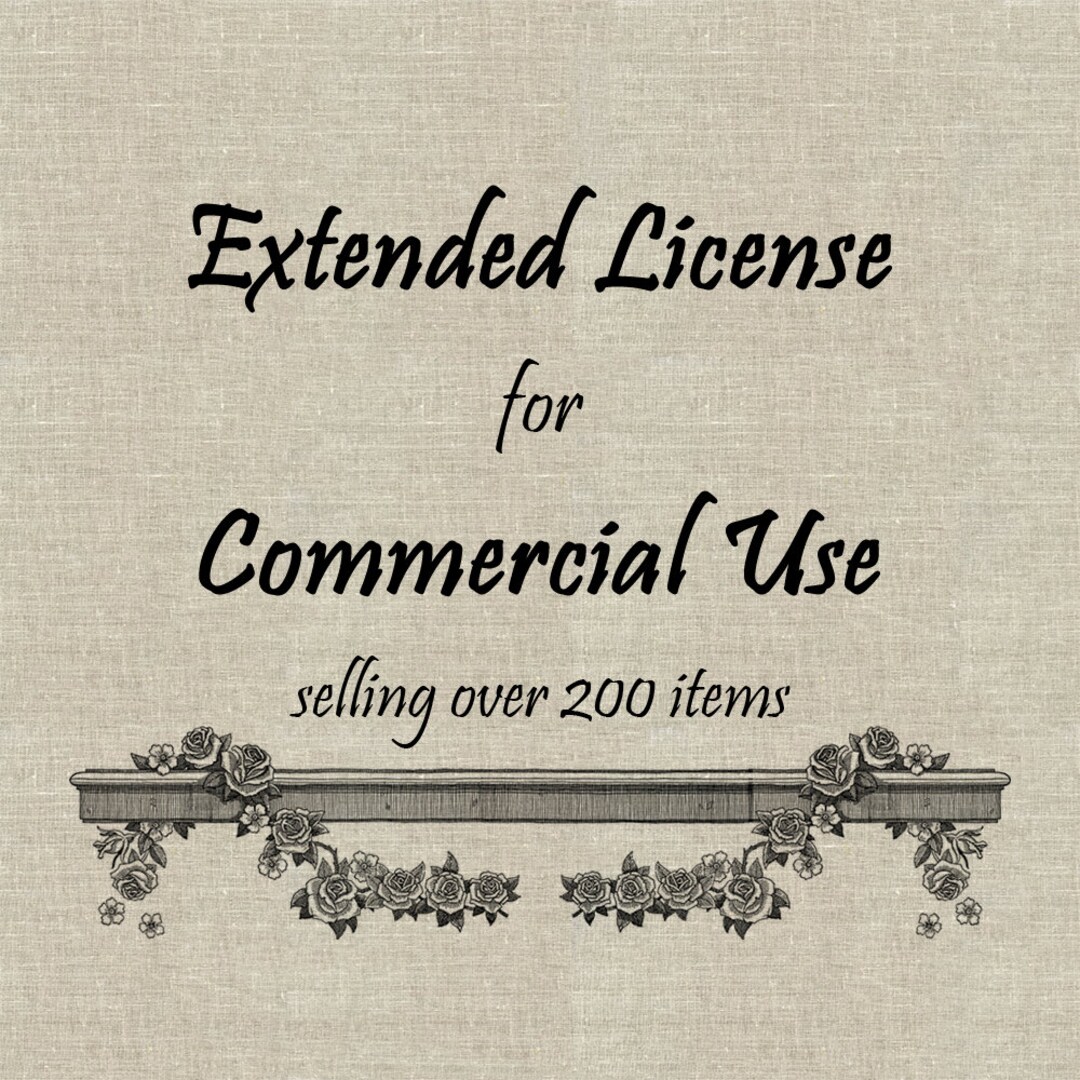 Extended License for Commercial Use Selling Over 200 Items - Etsy