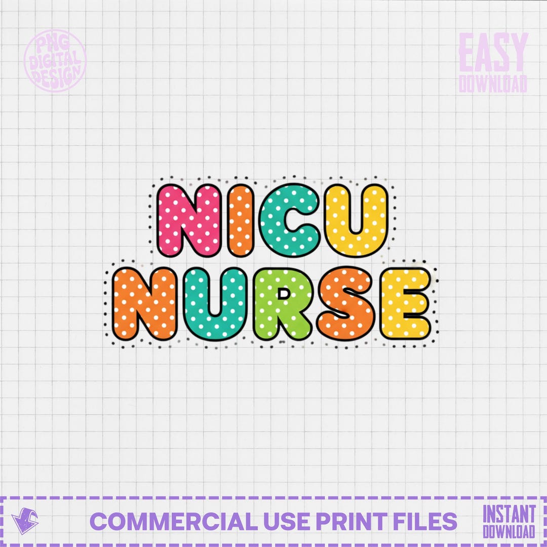 NICU Nurse PNG, Digital Download, Polka Dot Letters, Cute Nurse Design ...
