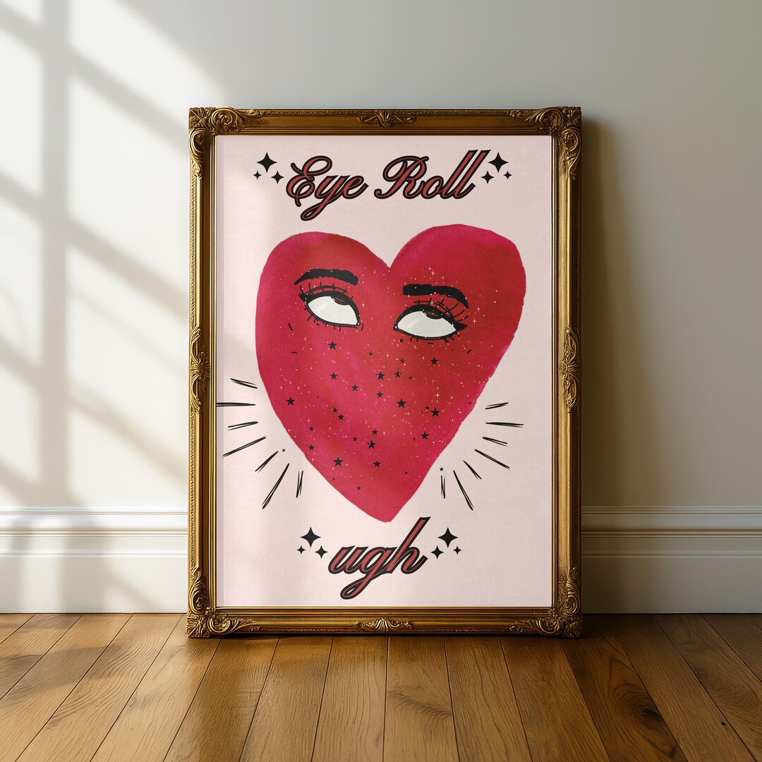 Red Heart Eye Roll Print | A4,A3,A2 | Quirky Decor | UGH Poster | Heart ...