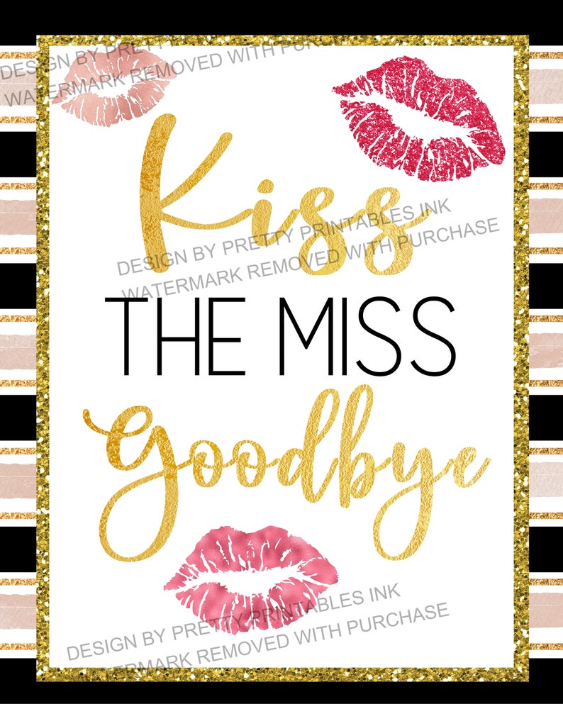 Kiss the Miss Goodbye Sign Bridal Shower Sign Bachelorette - Etsy