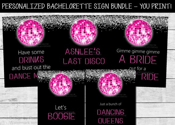 Disco Bachelorette Signs, Last Disco Bachelorette Decorations ...