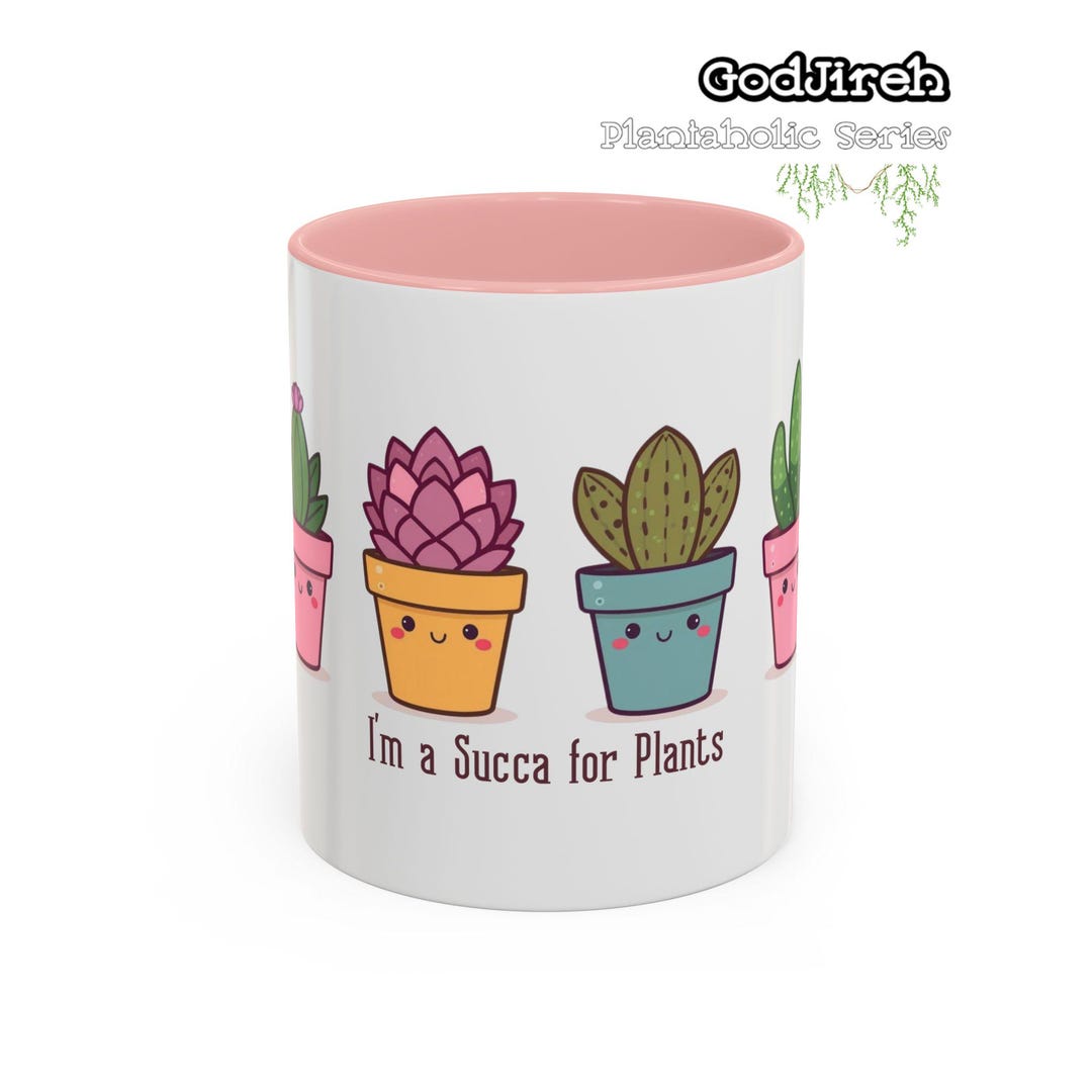 Cute Succulent Coffee Mug Im a Succa for Plants Perfect Gift for Plant ...