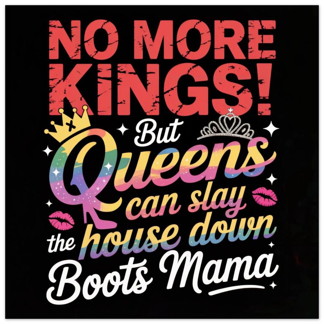 Empowering 'no More Kings, Just Queens' Matte Paper Poster in Various ...