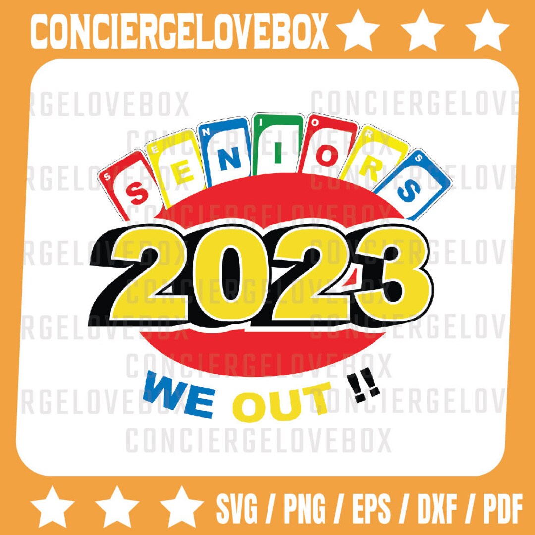 Seniors 2023 Card Svg We Out Svg Game Card Svg Drunk Card - Etsy Australia