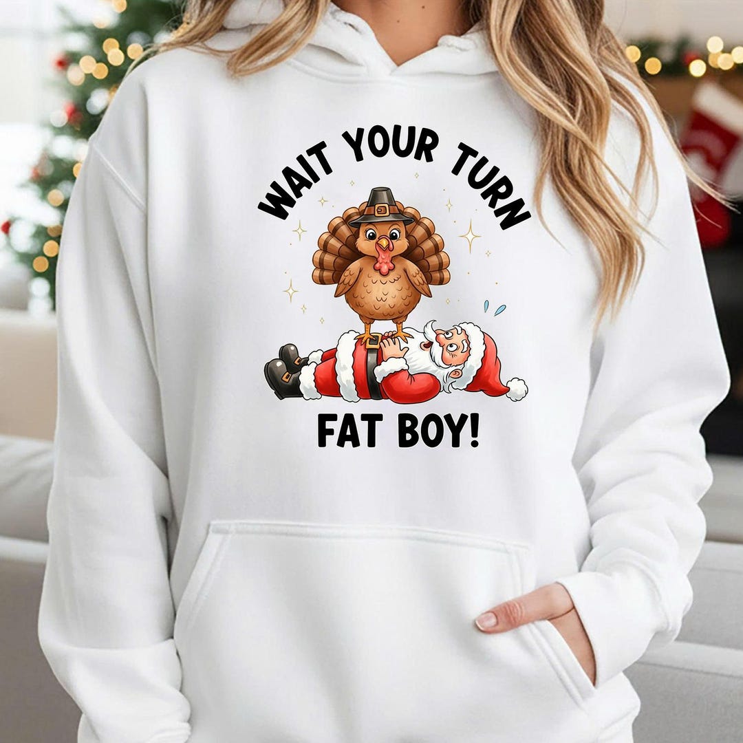 Wait Your Turn Santa PNG | Funny Turkey Christmas & Thanksgiving Design ...