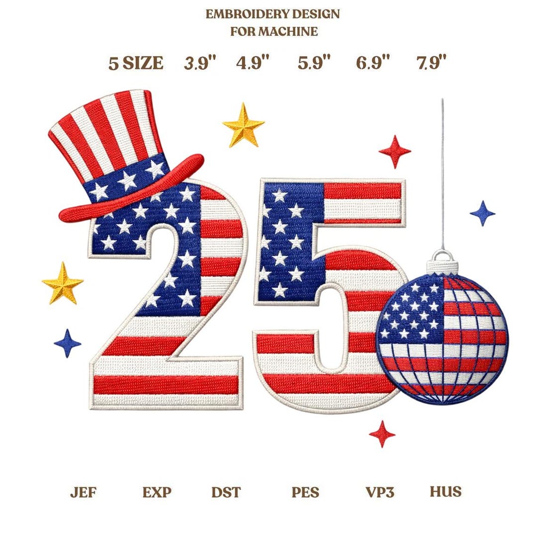 USA 25 Patriotic Embroidery Design, American Flag Number File ...