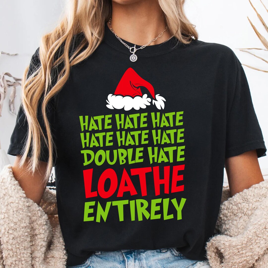 Hate Loathe PNG, Funny Christmas Sweatshirt Quote, Holiday Sublimation ...