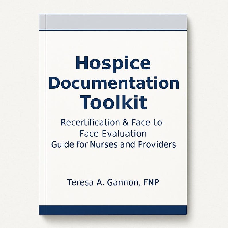 Hospice Documentation Toolkit for Nurses & Providers | Recertification ...