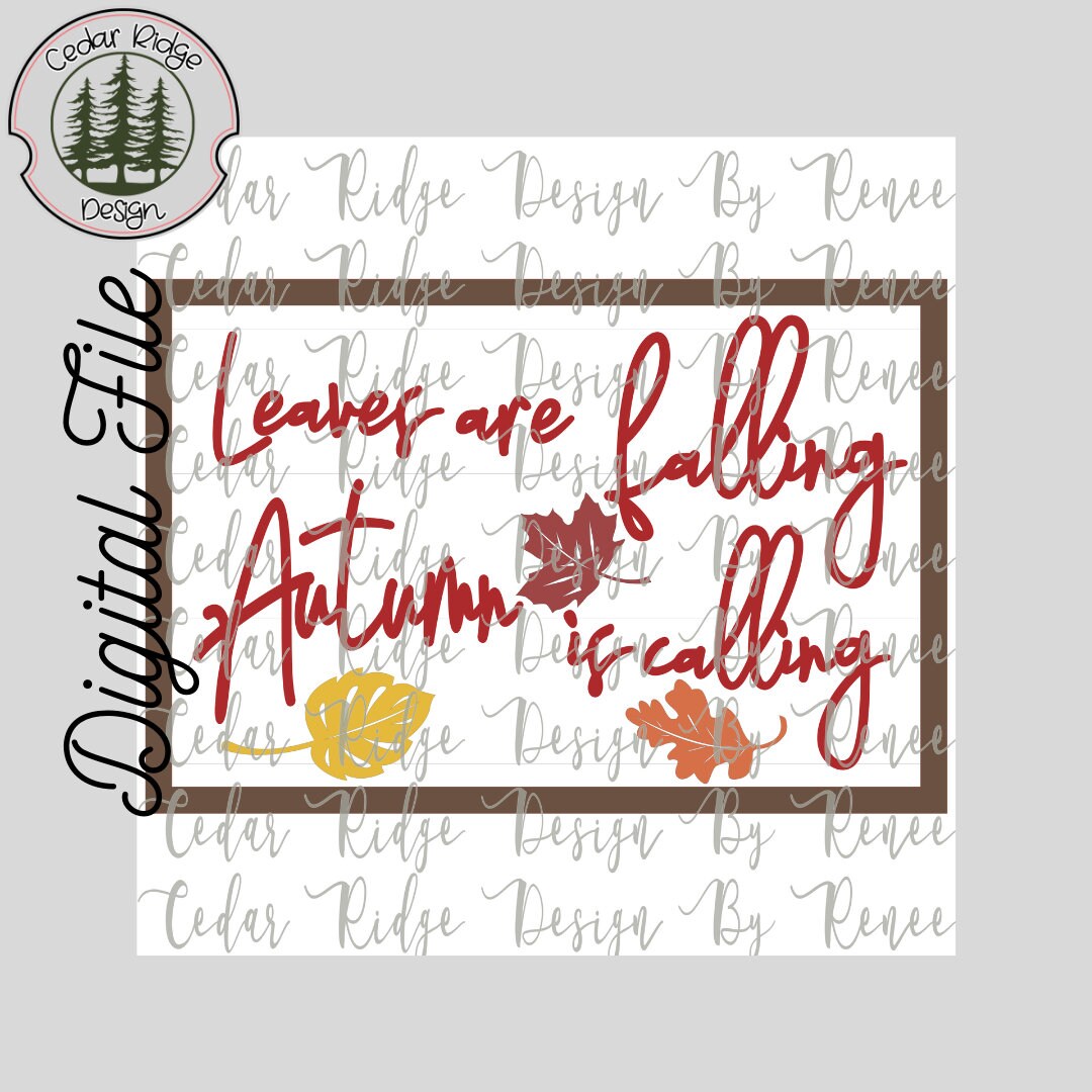 SVG/ LASER Cut/ Digital/leaves Are Falling Sign/autumn Decor/fall/fall ...
