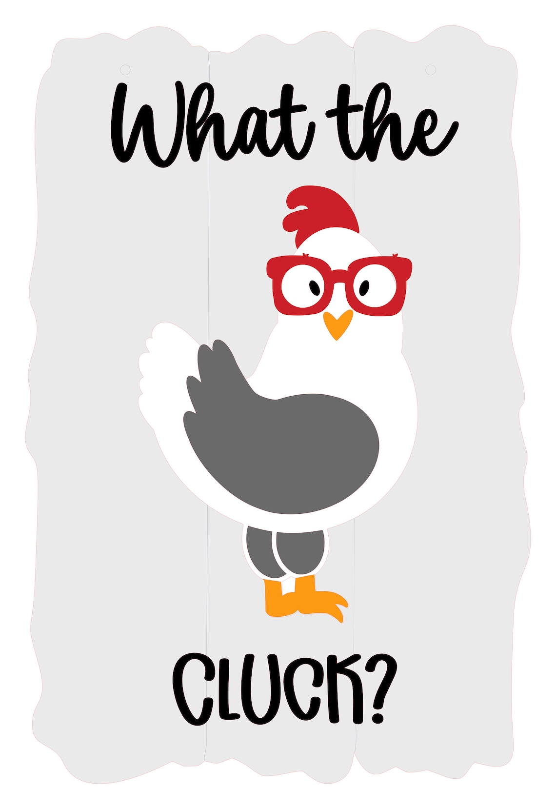 SVG/ LASER Cut/ Digital/what the Cluck Chicken Farmhouse | Etsy