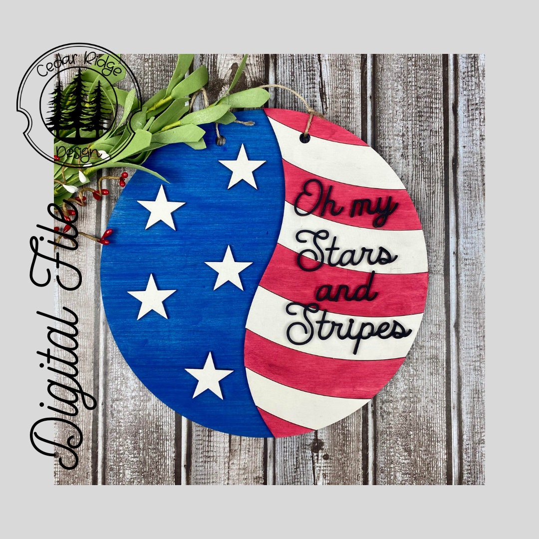 Oh My Stars Sign SVG/ LASER Cut/ Digital/summer Decor/patriotic Decor ...