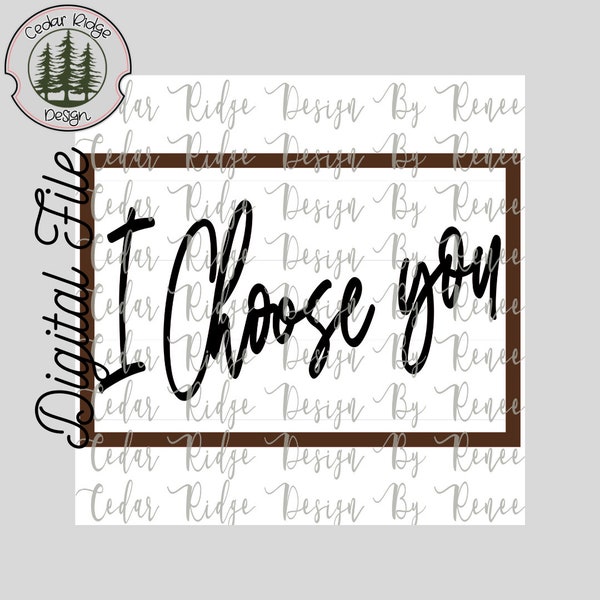 I Choose You - Etsy
