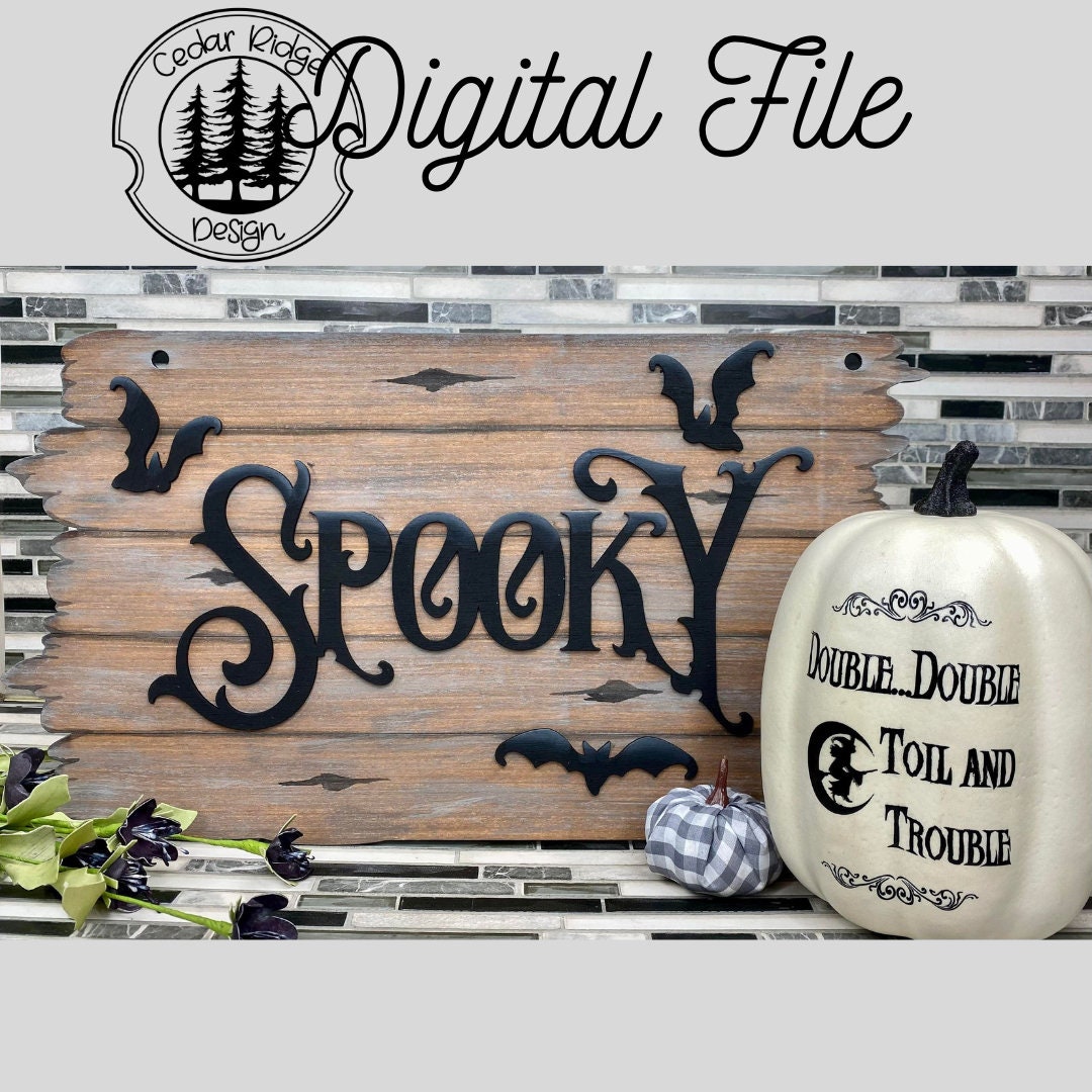 SVG/ LASER Cut/ Digital/spooky Sign Halloween/halloween Sign/halloween ...