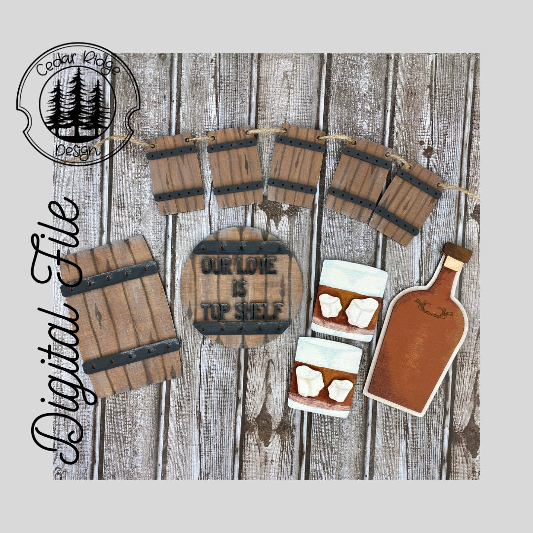 SVG/ LASER Cut/ DIGITAL File/our Love is Top Shelf Tiered Tray/burbon ...