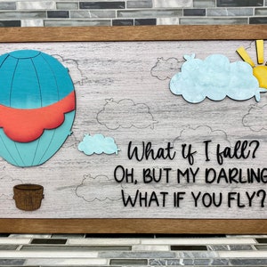 SVG/ LASER Cut/ Digital/what If I Fall Sign/ Hot Air Balloon Sign/door ...