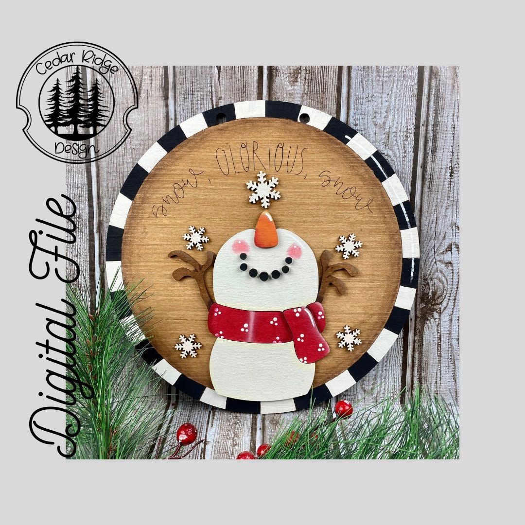 Snowman Sign/svg/laser Cut/ Digital/snow Glorious Snow Winter Christmas ...
