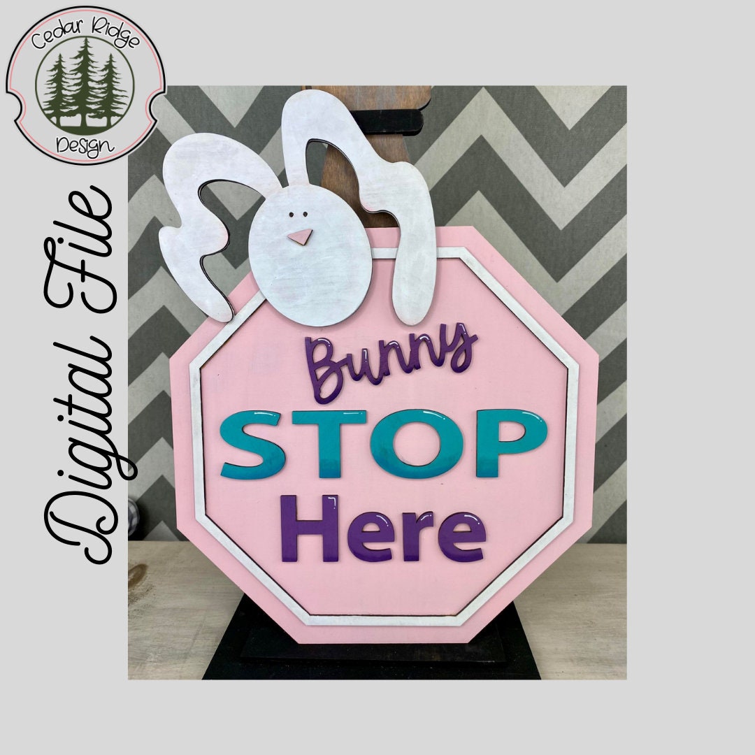 SVG LASER Cut DIGITAL Easter Bunny Stop Here Sign - Etsy