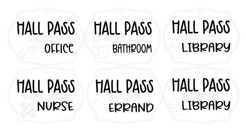 SVG/ LASER Cut/ Digital/classroom Hall Pass /school Hall Pass/teacher ...