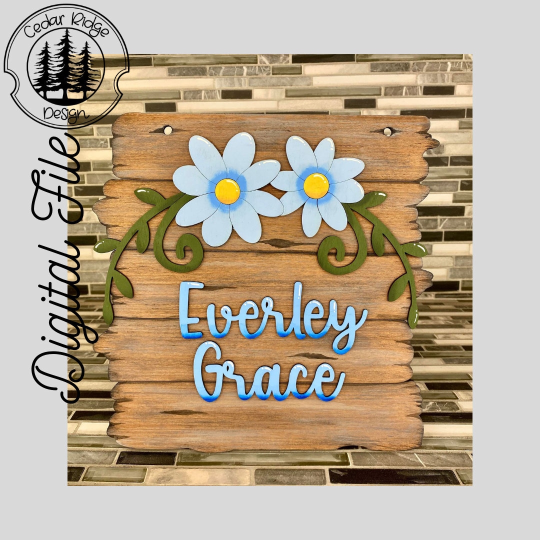 SVG/ LASER Cut/ Digital/floral Nursery Sign/spring Sign/floral Sign ...