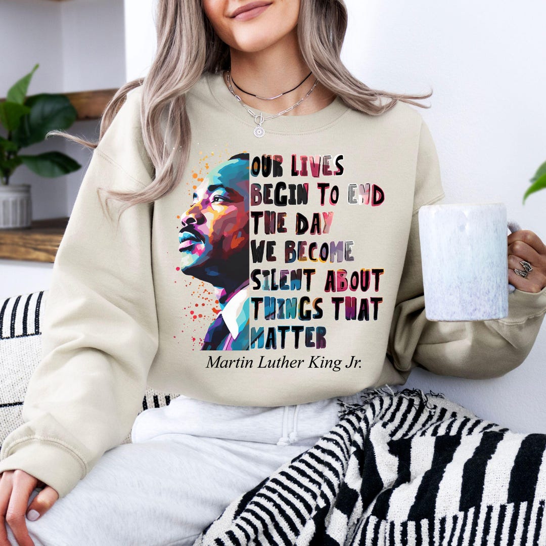 Martin Luther King Jr. Sweatshirt, Civil Rights, BLM Shirt - Etsy