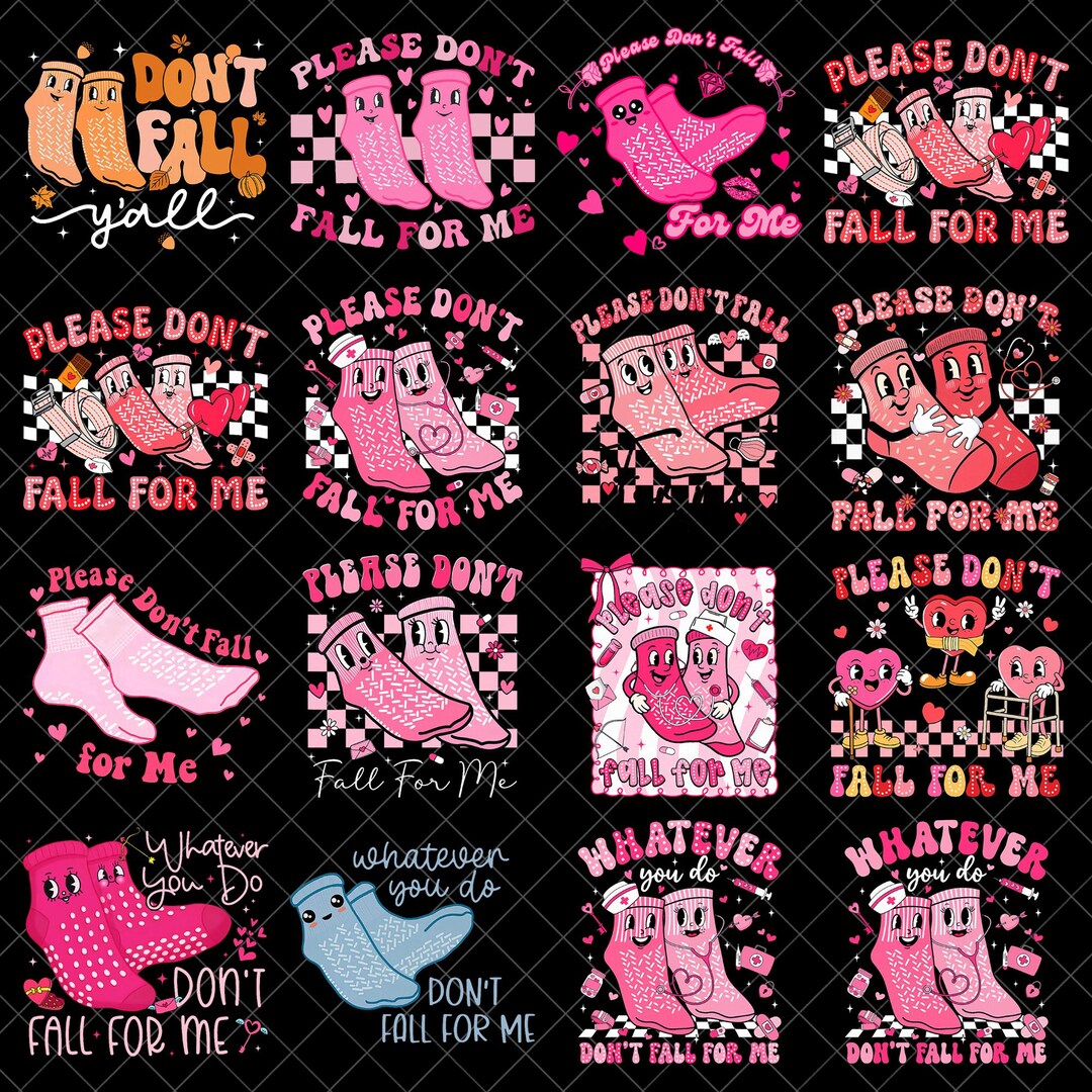 Nurse Valentine PNG Bundle, RN Love Designs, Please Don’t Fall for Me ...