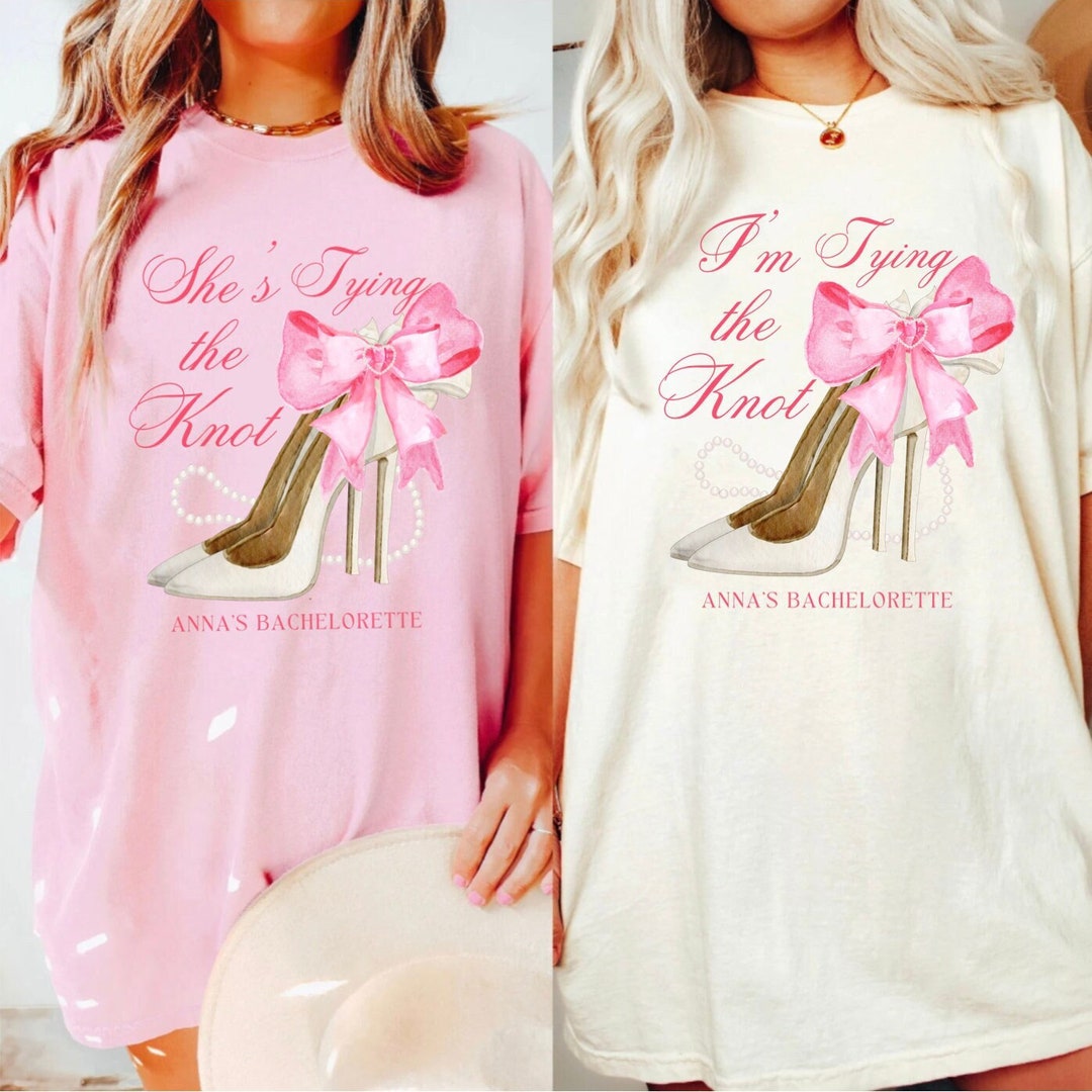 Shes Tying the Knot Bachelorette Shirt Custom Bride Tee With Coquette ...
