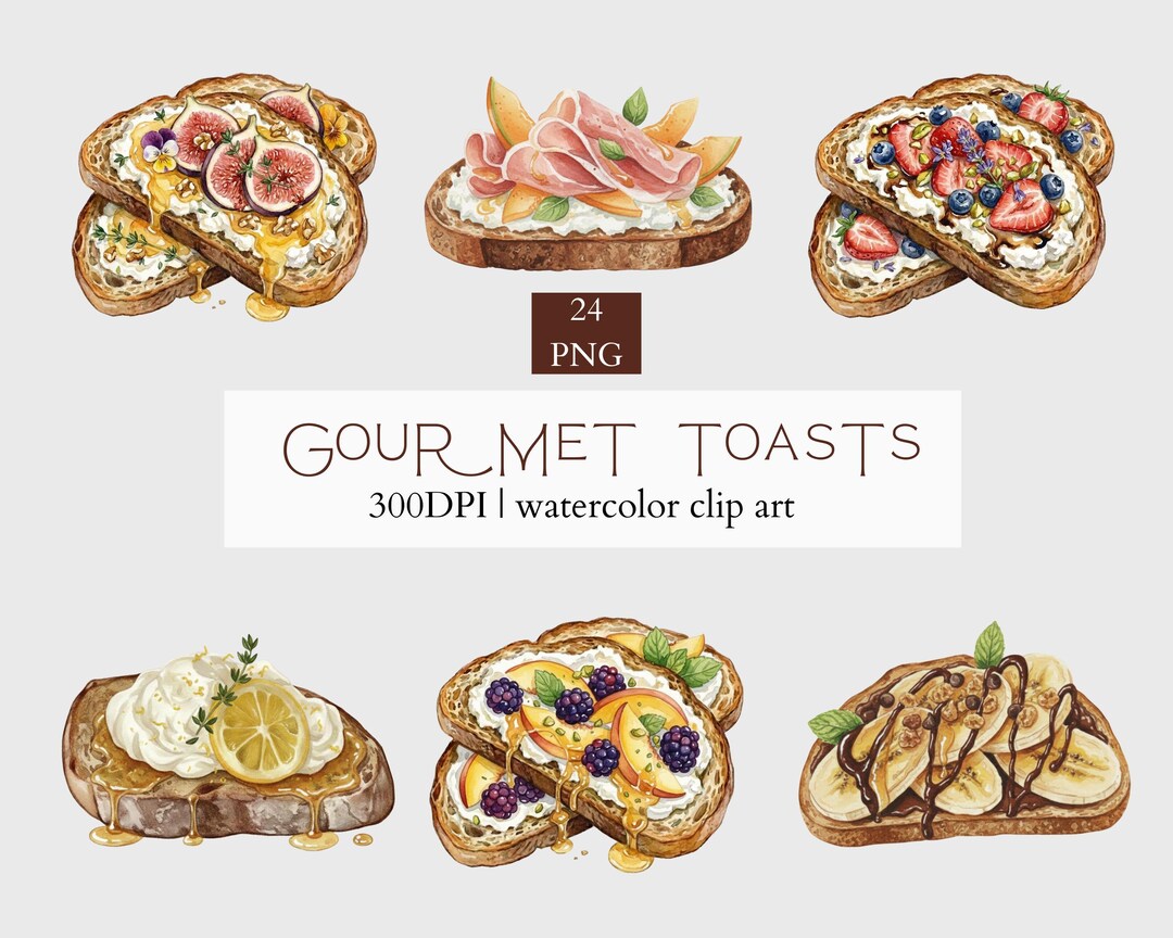 24 Gourmet Toasts Clipart PNG, Watercolor Breakfast Food Graphics ...