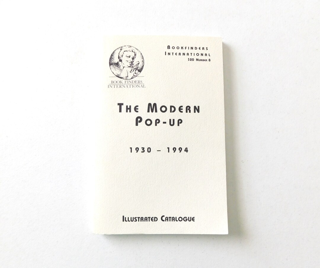 The Modern Pop-up 1930-1994 Illustrated Catalog Book Finders ...
