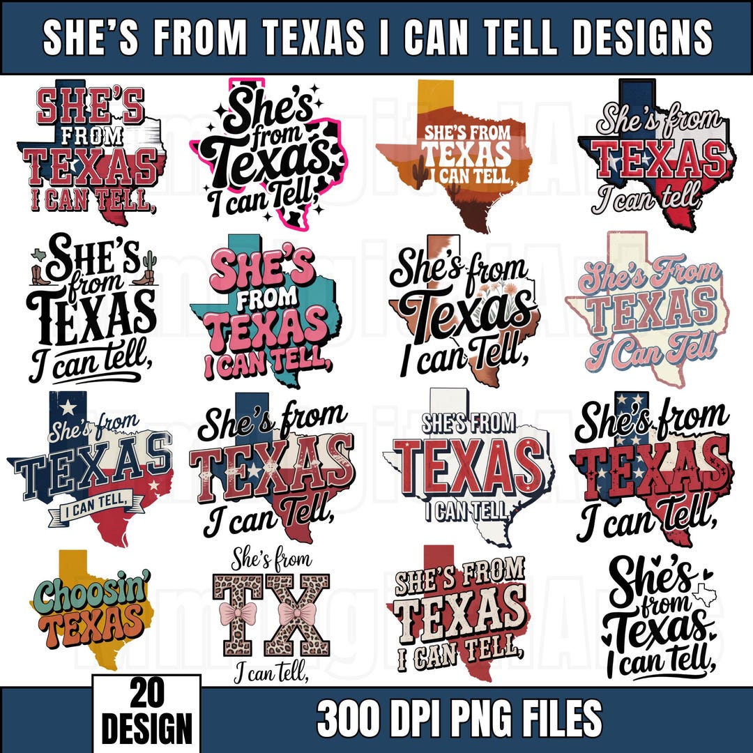 20 She’s From Texas PNG Bundle, Texas Independence Day PNG, Choosing ...