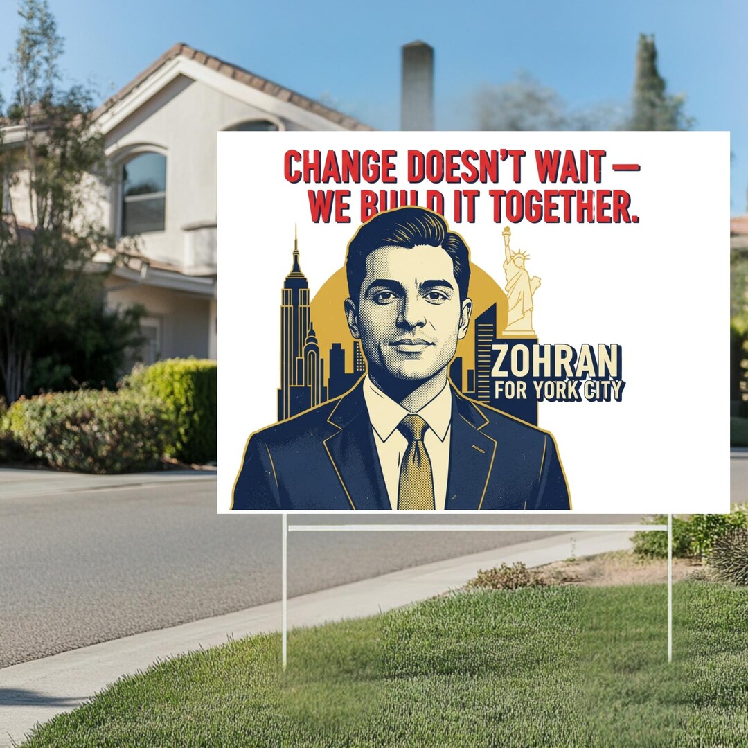 Mayor Mamdani 2025 Yard Sign, Zohran for NYC Sign, Nyc’s First Muslim ...