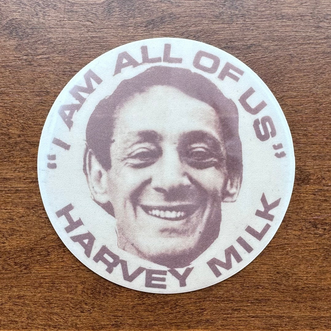 Harvey Milk I Am All of Us Sticker 3 Durable Weatherproof LGBTQ Rights ...