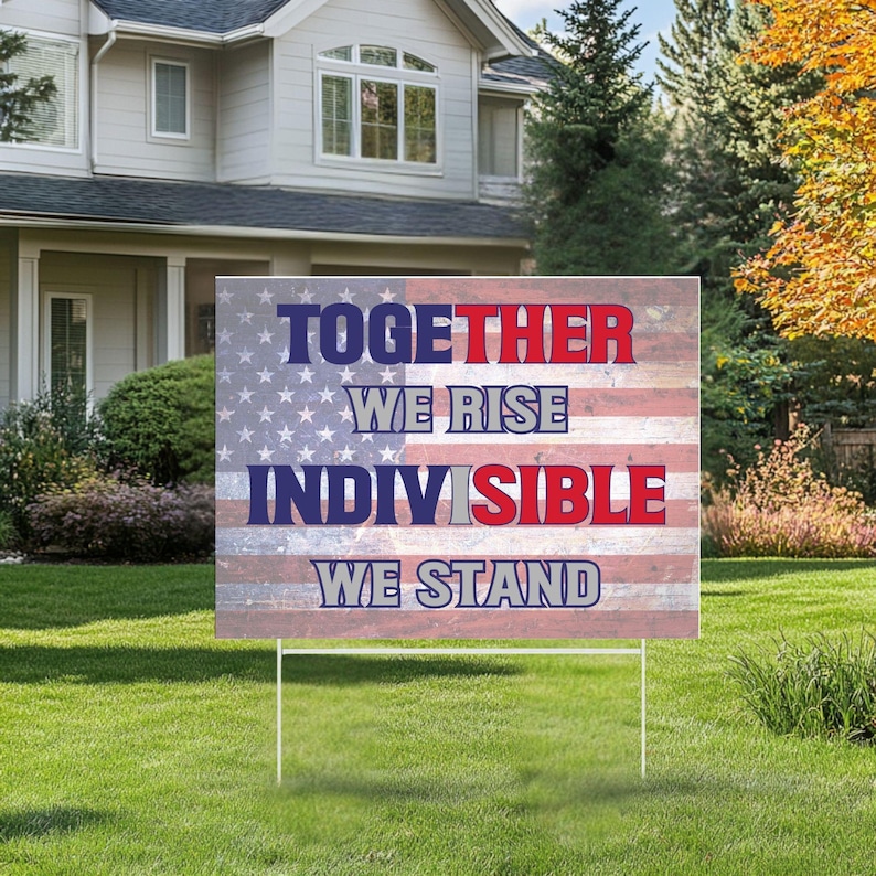 Indivisible Yard Sign, Anti-trump Resistance, Political Activist, Rally ...